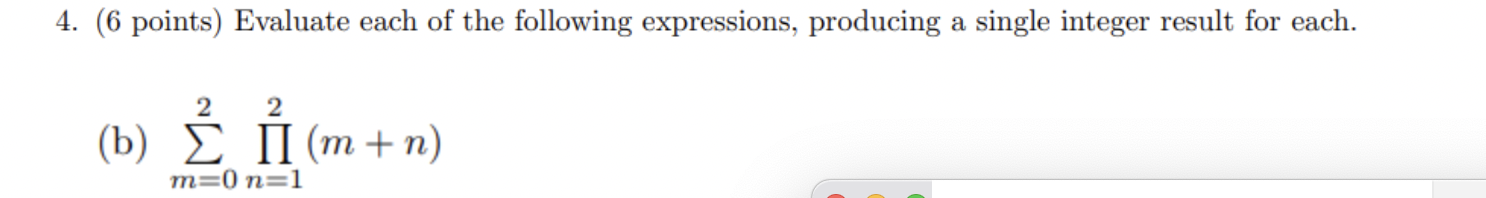 Solved 4. (6 points) Evaluate each of the following | Chegg.com