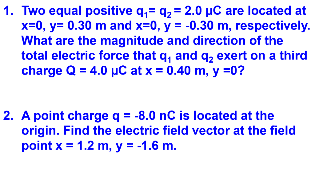 Solved 1. Two equal positive q,-q,-2.0 μC are located at | Chegg.com