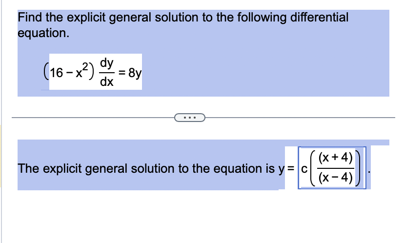 Solved Find the explicit general solution to the following | Chegg.com