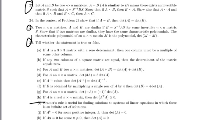 Solved Let A and B be two n × n matrices. A ~ B (? is | Chegg.com