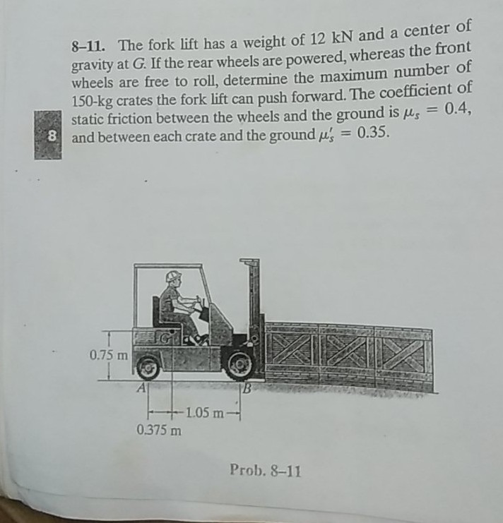 Solved 8-11. The fork lift has a weight of 12 kN and a | Chegg.com