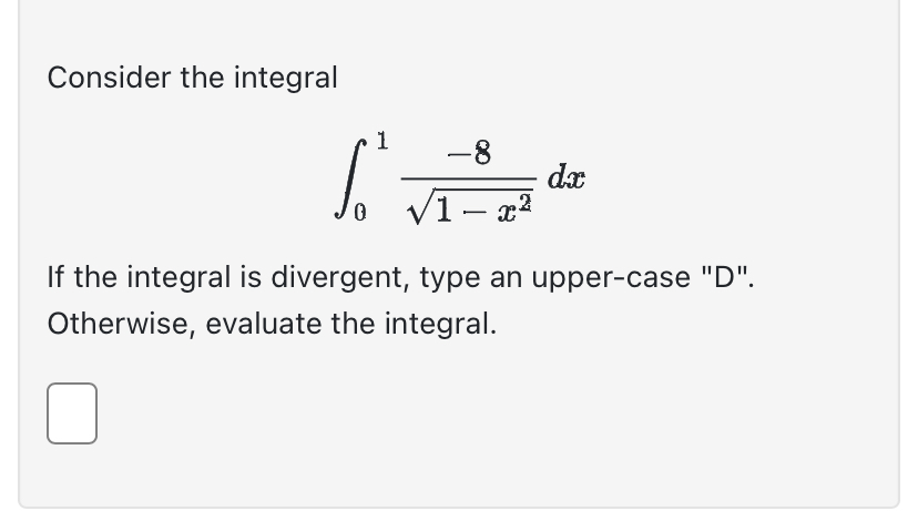 Solved Consider the integral∫01-81-x22dxIf the integral is | Chegg.com