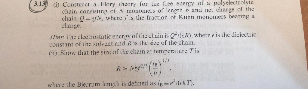 3.13) ) Construct a Flory theory for the free energy | Chegg.com