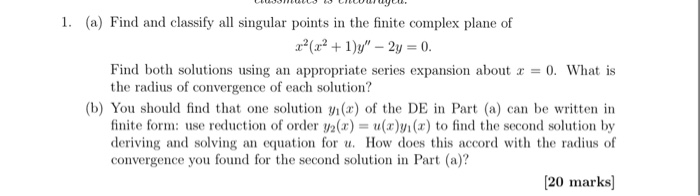 Solved Find and classify all singular points in the finite | Chegg.com