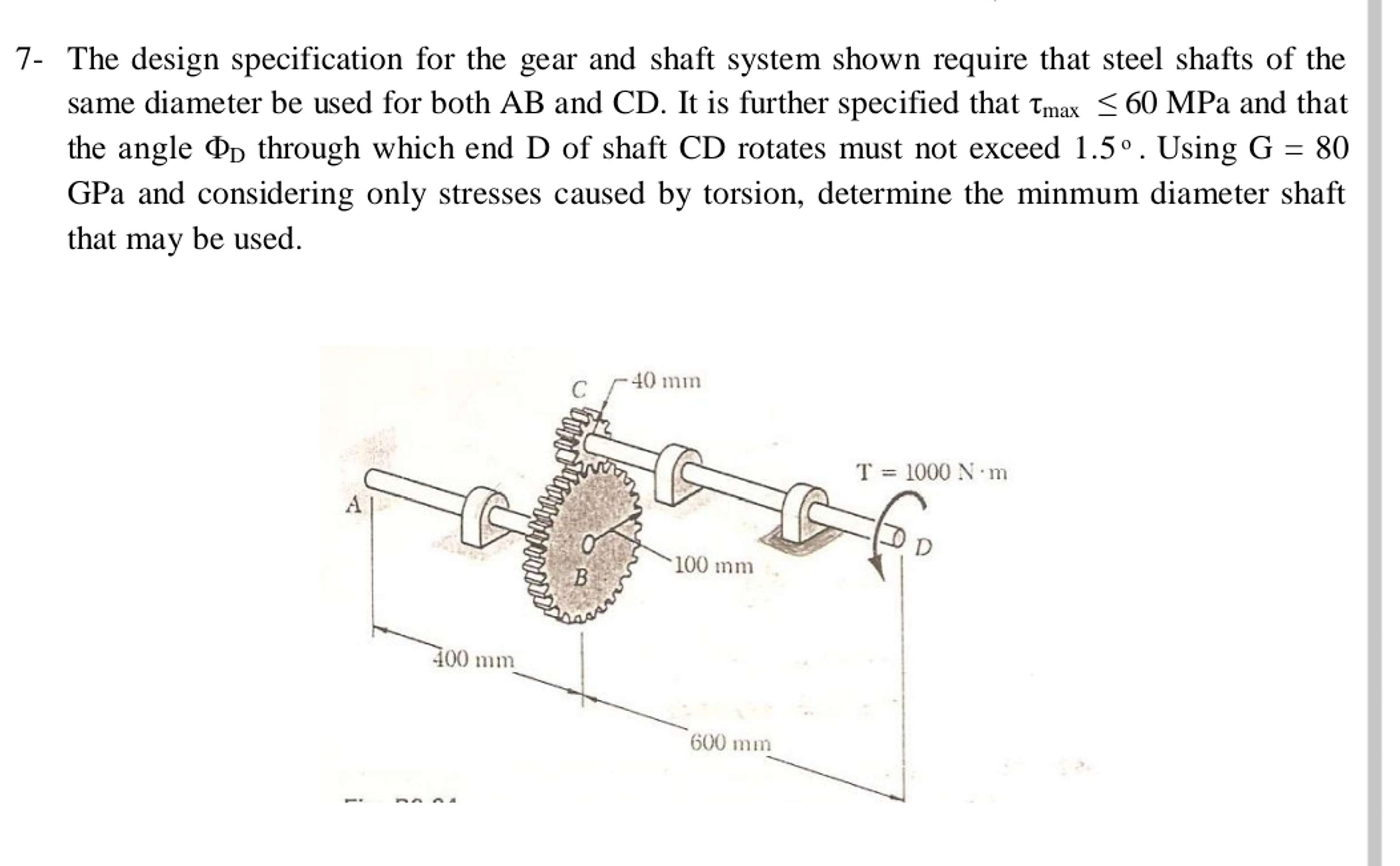 Solved 7- ﻿The design specification for the gear and shaft | Chegg.com