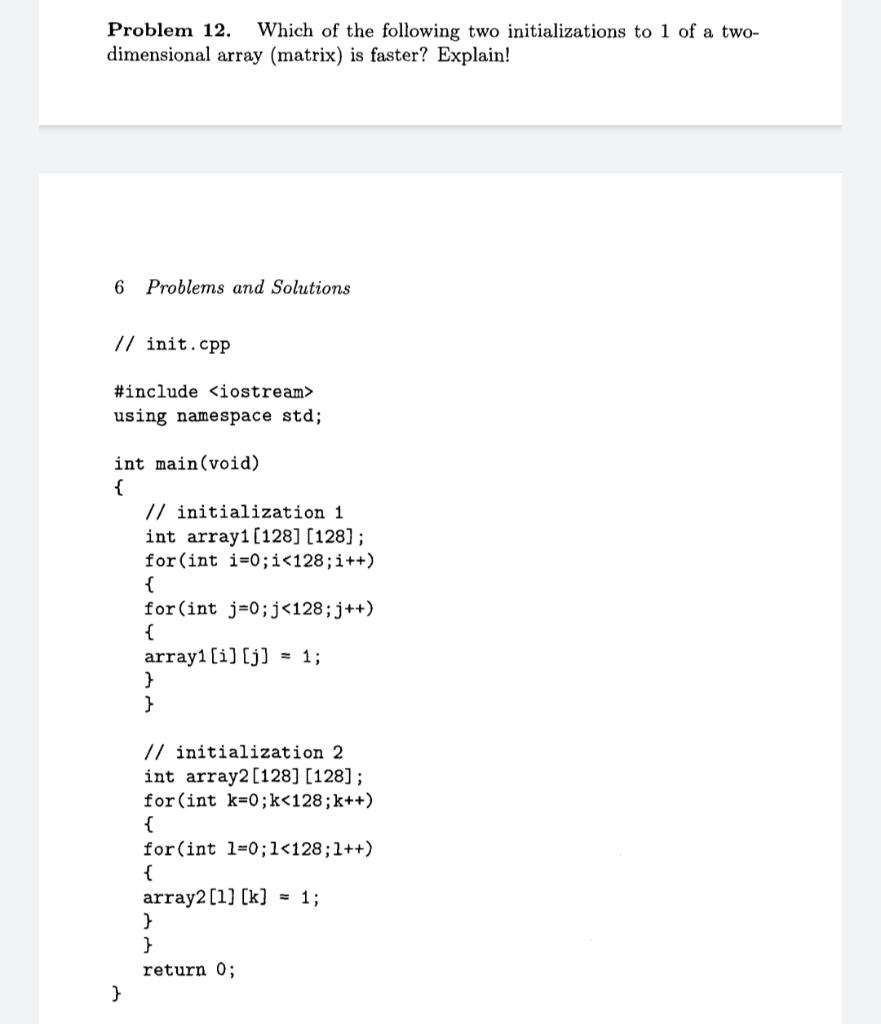 Solved Problem 12. Which of the following two | Chegg.com