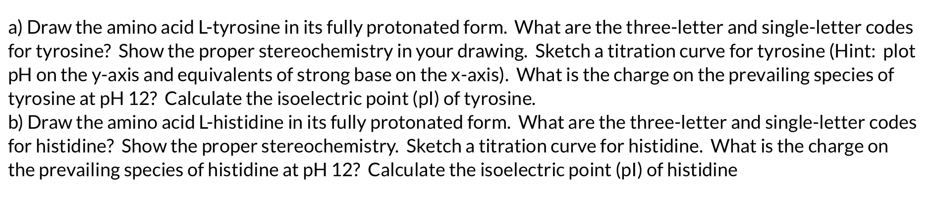 Solved a) Draw the amino acid L-tyrosine in its fully | Chegg.com