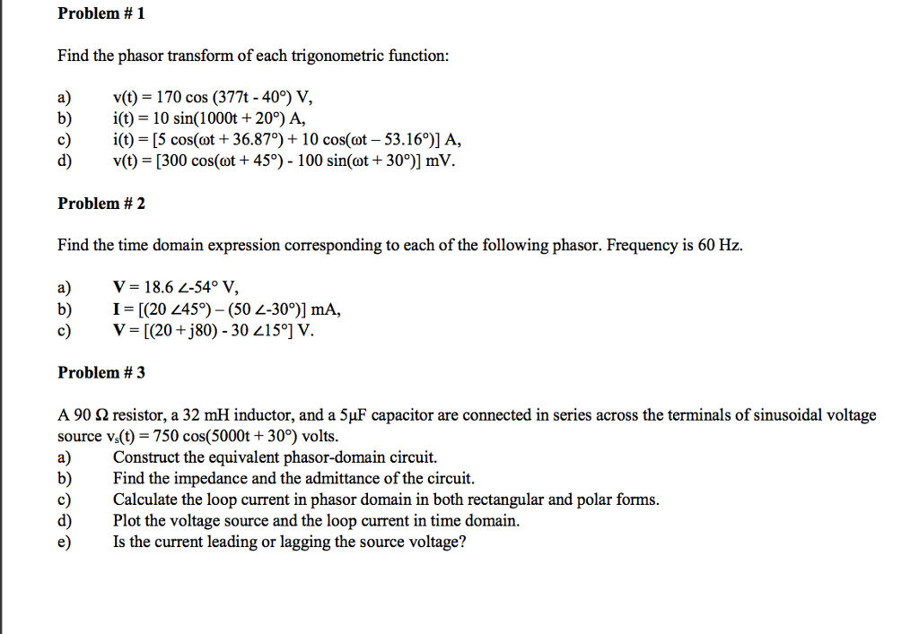 Solved Problem # 1 Find the phasor transform of each | Chegg.com