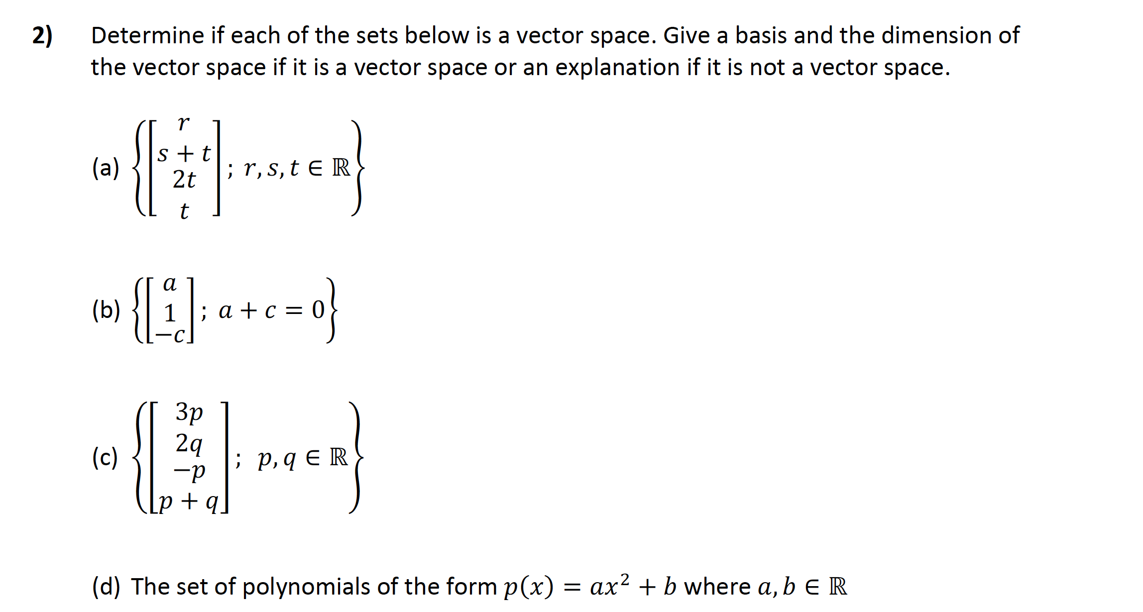 Solved 2) Determine if each of the sets below is a vector | Chegg.com