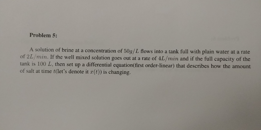 Solved Problem 5: A solution of brine at a concentration of | Chegg.com