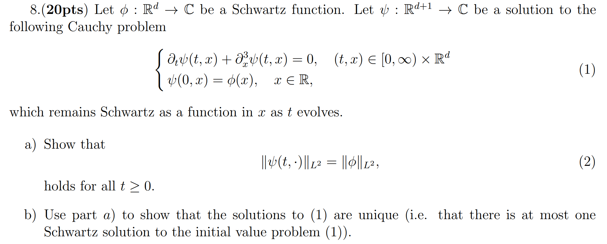 8.(20pts) Let 0 : Rd + C be a Schwartz function. Let | Chegg.com