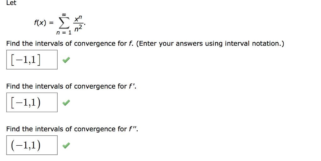 Solved Let n=1 Find the intervals of convergence for f. | Chegg.com