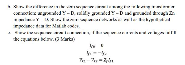 Solved b. Show the difference in the zero sequence circuit | Chegg.com