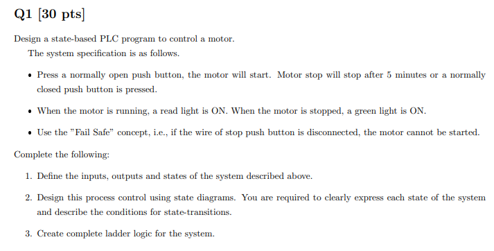 Solved Design a state-based PLC program to control a motor. | Chegg.com