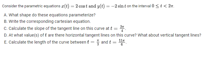 Solved Consider the parametric equations x(t)=2cost ﻿and | Chegg.com