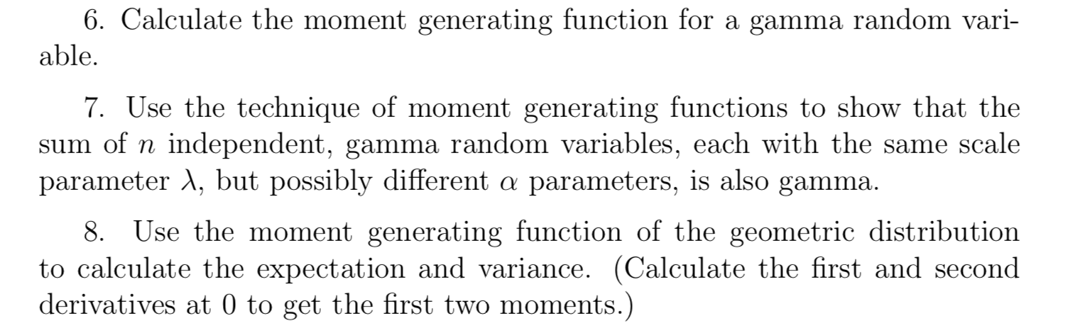 Solved 6. Calculate the moment generating function for a | Chegg.com
