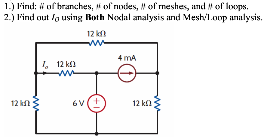 Solved 1.) Find: # of branches, # of nodes, # of meshes, and | Chegg.com