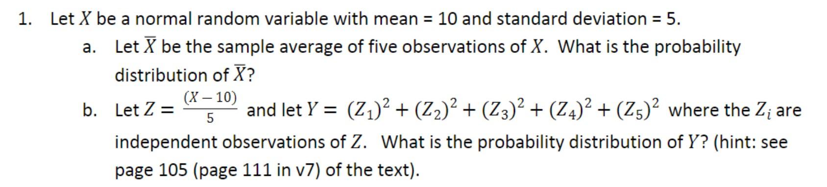 Solved 1. Let X be a normal random variable with mean =10 | Chegg.com