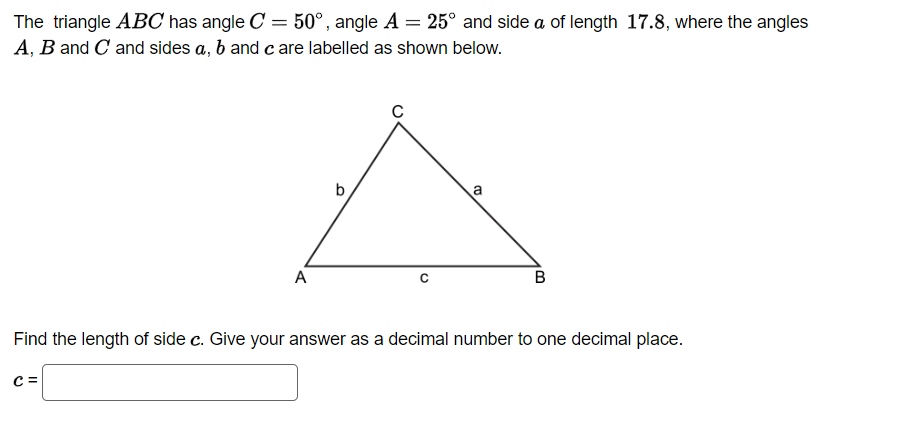 Solved The triangle ABC has angle C = 50°, angle A = 25° and | Chegg.com