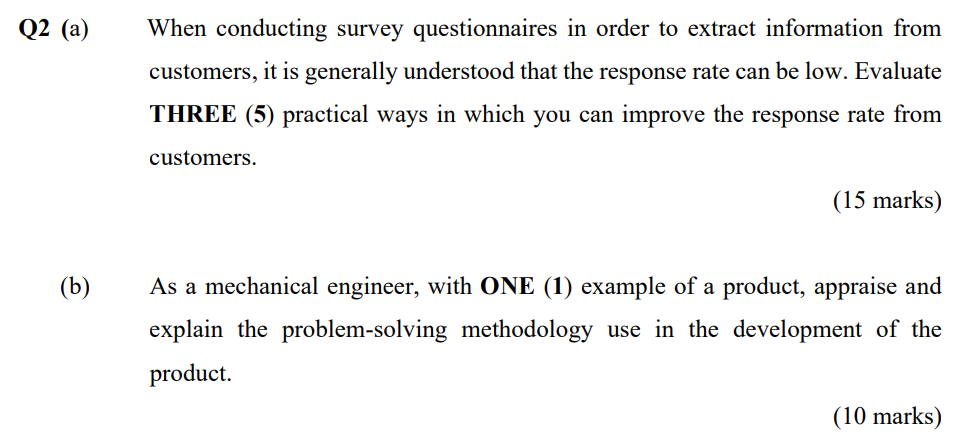 Solved ) When conducting survey questionnaires in order to | Chegg.com