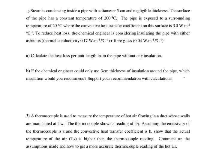 Solved y Steam is condensing inside a pipe with a diameter | Chegg.com