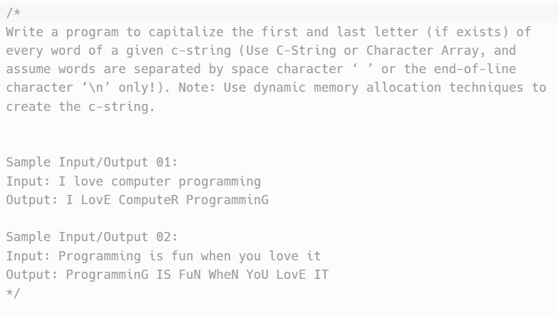 Solved Write a program to capitalize the first and last | Chegg.com