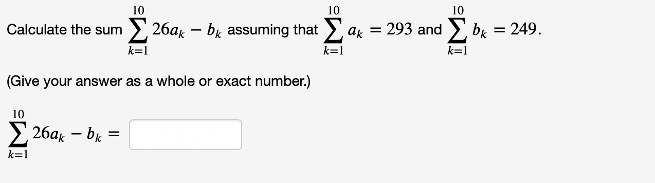 Solved Calculate the sum ∑k=11026ak−bk assuming that | Chegg.com
