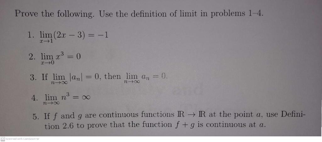 Solved Prove the following. Use the definition of limit in | Chegg.com