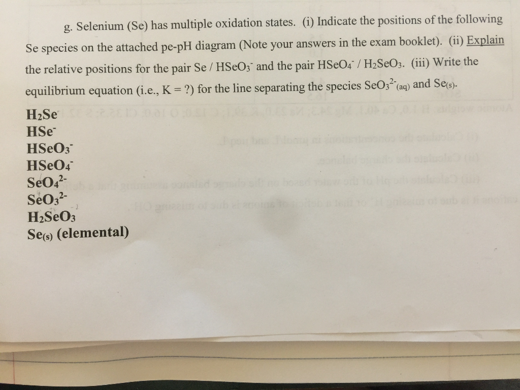 g. Selenium (Se) has multiple oxidation states. () | Chegg.com