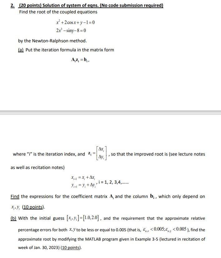 Solved 2. (20 points) Solution of system of eqns. (No code | Chegg.com