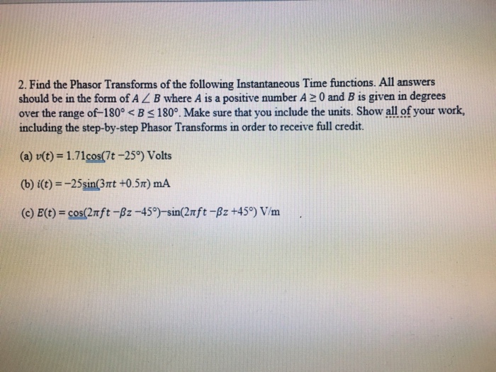 Solved Find the Phasor Transforms of the following | Chegg.com