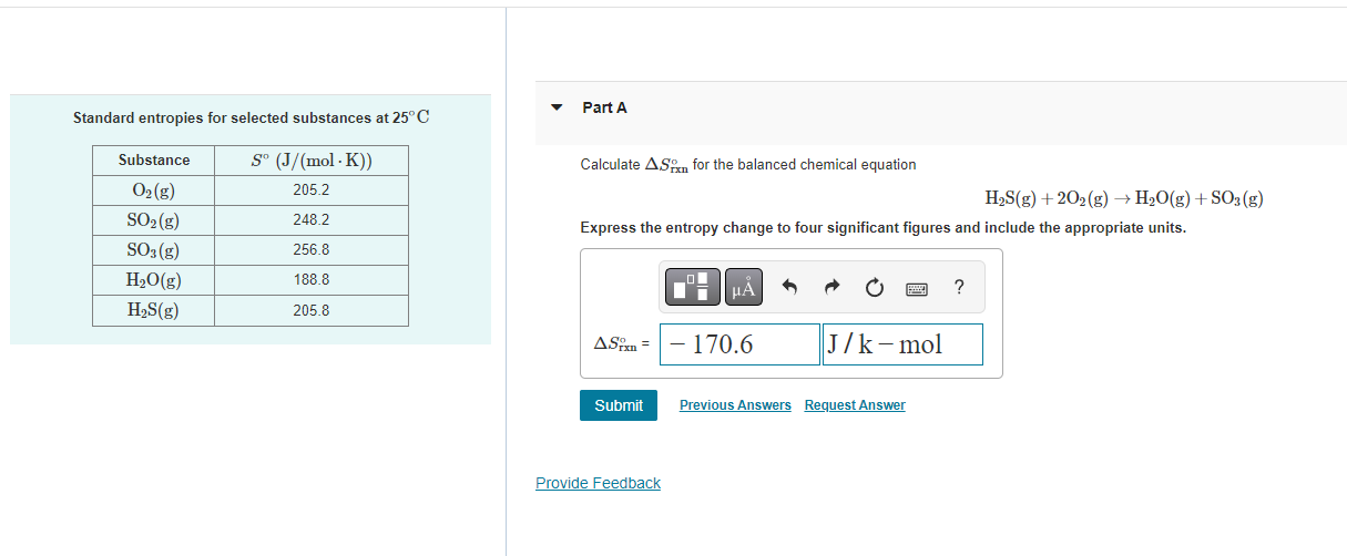 Solved Standard entropies for selected substances at 25°C Sº | Chegg.com