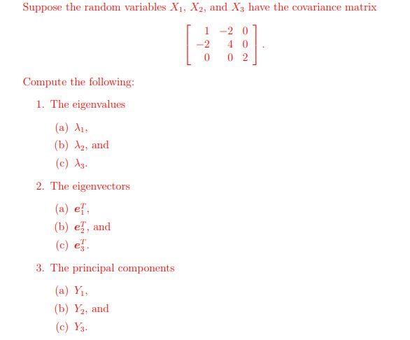 Solved Suppose the random variables X1,X2, and X3 have the | Chegg.com