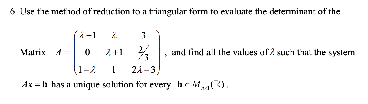 Solved Use the method of reduction to a triangular form to | Chegg.com