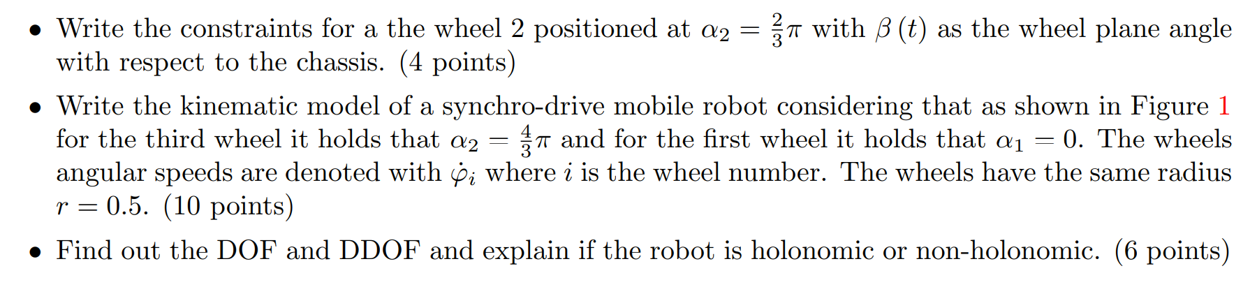 Solved Given the synchro-drive mobile robot with standard | Chegg.com