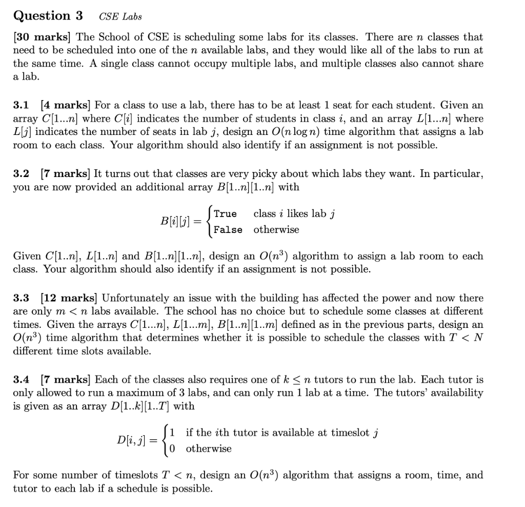 Solved [30 marks] The School of CSE is scheduling some labs | Chegg.com