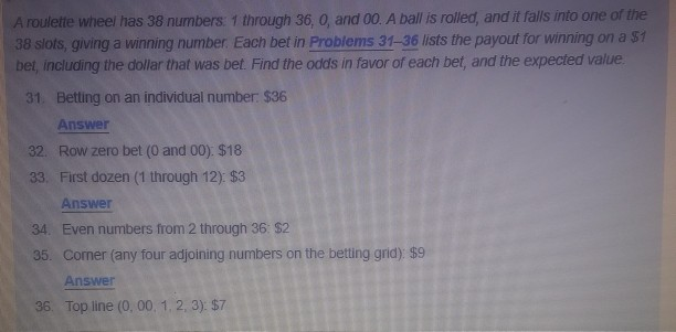 Solved A roulette wheel has 38 numbers: 1 through 36,0, and | Chegg.com