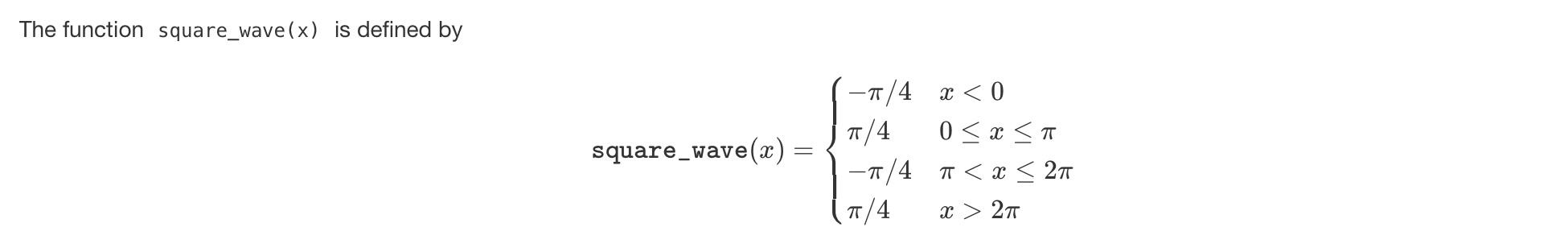 Solved The function square_wave (x) is defined by \[ \text { | Chegg.com