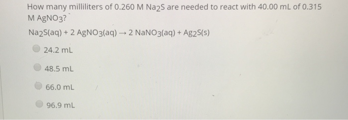 Solved How many milliliters of 0.260 M Na2S are needed to | Chegg.com