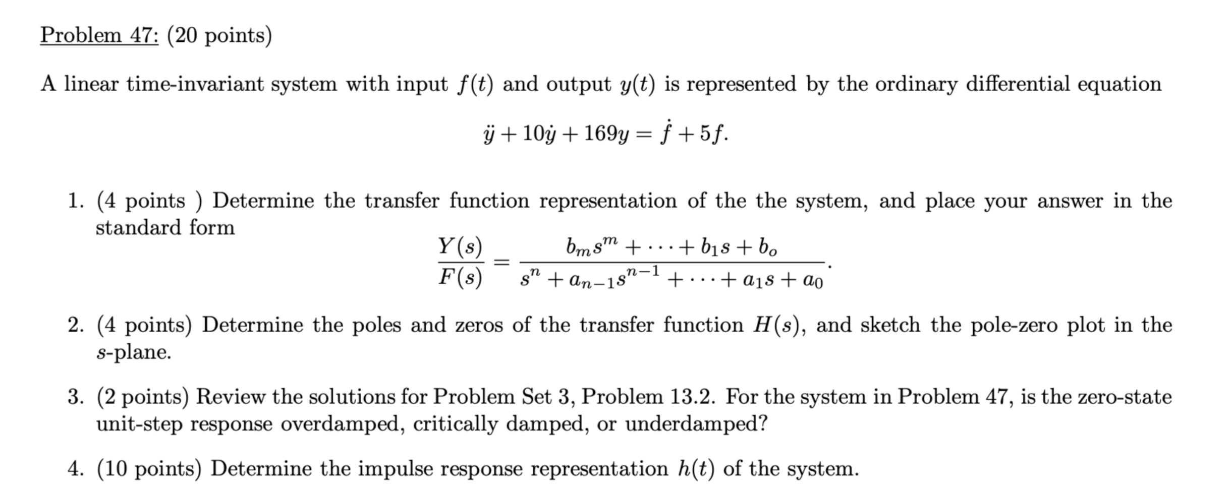 Problem 47: (20 ﻿points)A linear time-invariant | Chegg.com