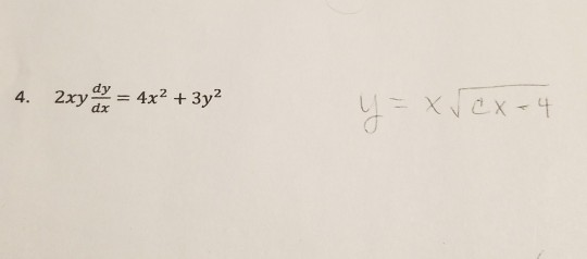 Solved 4. 2xy dx = 4x2 + 3y2 y=x√(x=4 | Chegg.com