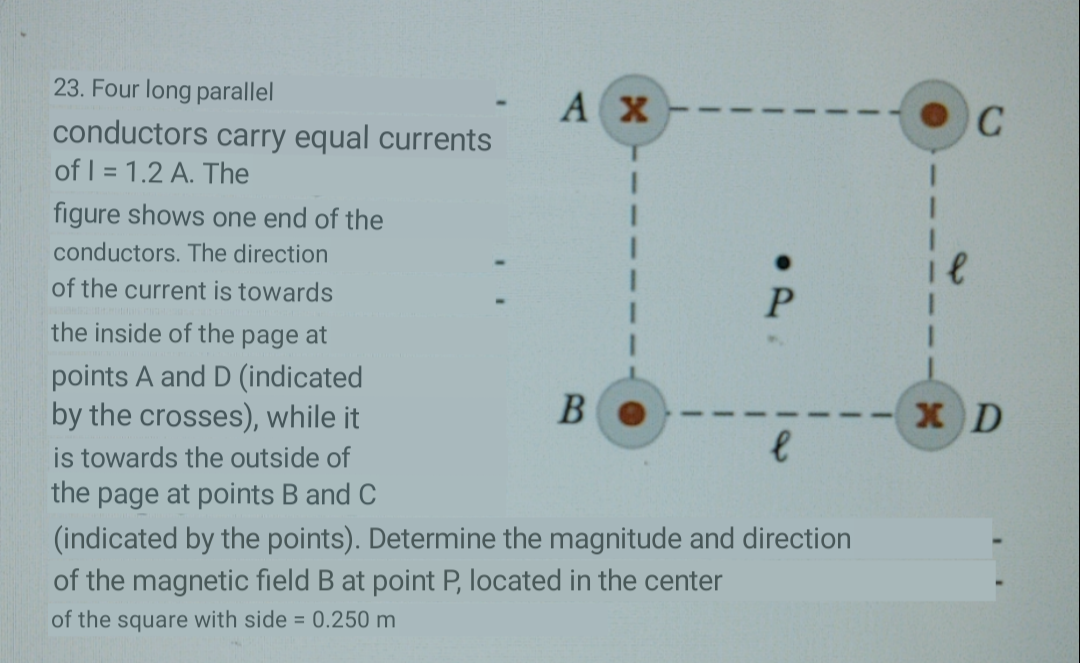 Solved с l P 23. Four long parallel A X conductors carry | Chegg.com