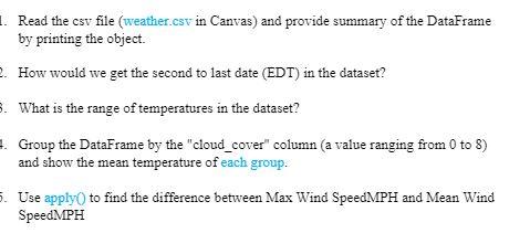 Solved 1. Read the csv file (weather.csv in Canvas) and | Chegg.com