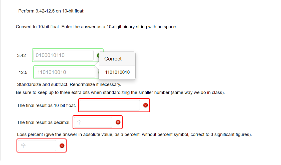 Solved Perform 3.42−12.5 on 10-bit float: Convert to 10-bit | Chegg.com