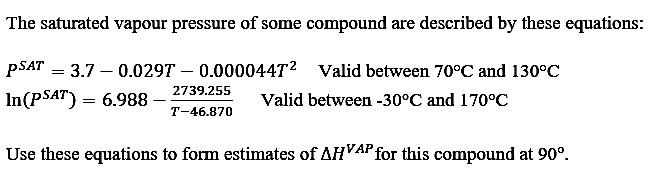 Solved The saturated vapour pressure of some compound are | Chegg.com