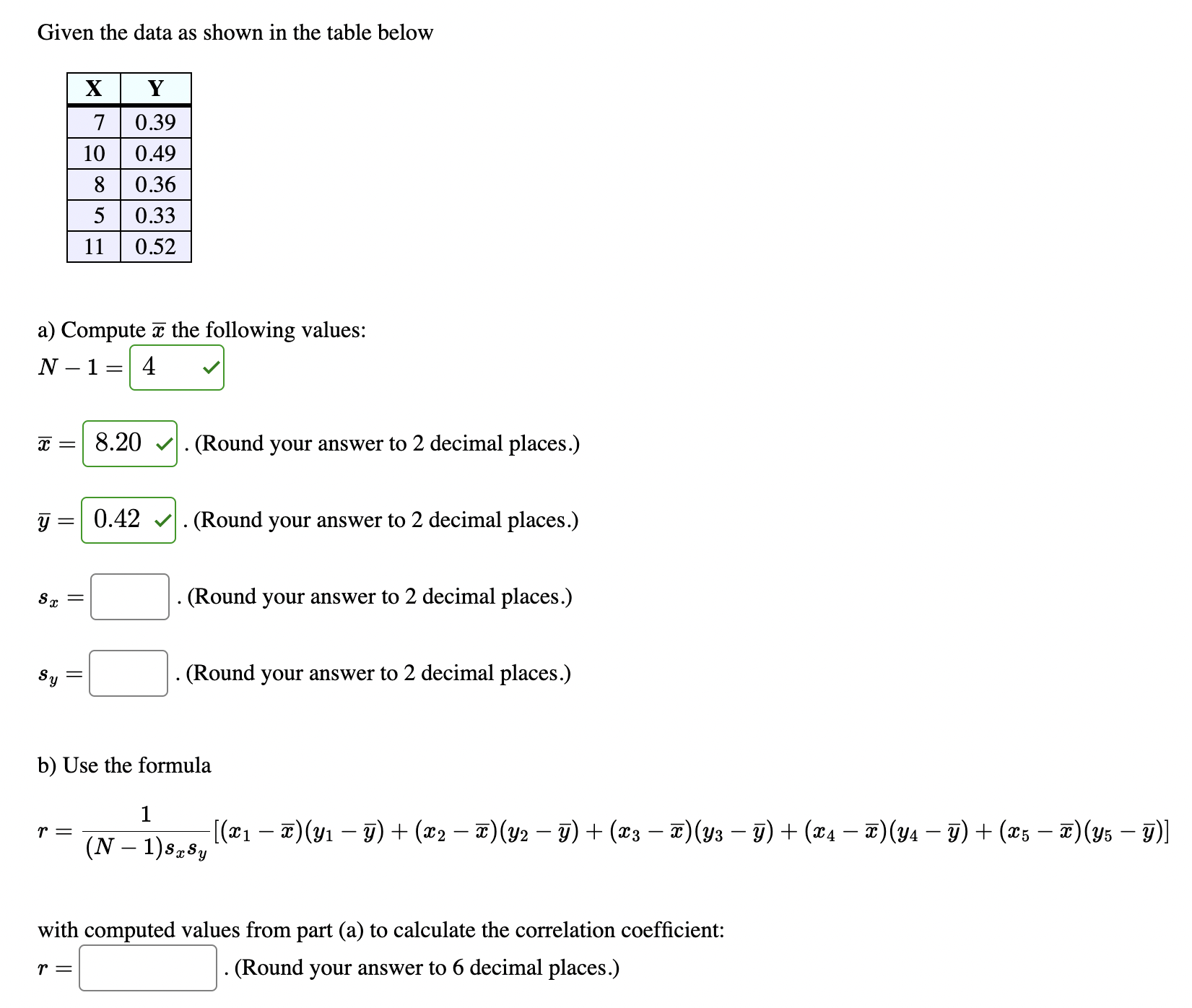 Solved Given the data as shown in the table below a) Compute | Chegg.com
