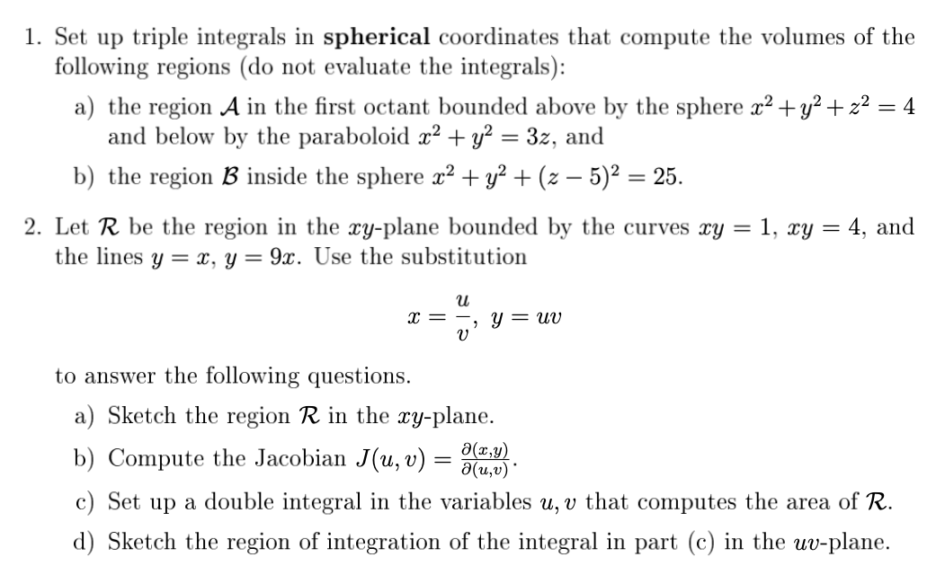 Solved 1. Set up triple integrals in spherical coordinates | Chegg.com