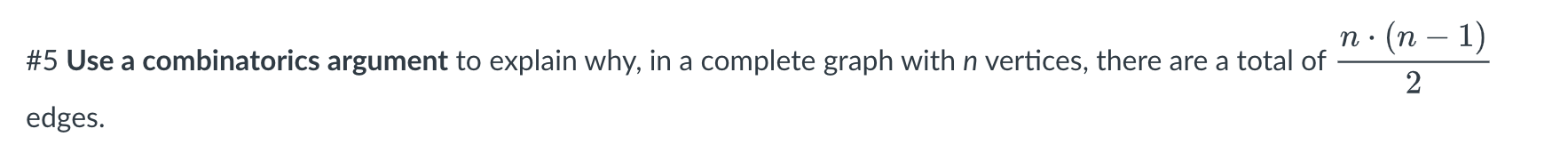 Solved n.(n-1) #5 Use a combinatorics argument to explain | Chegg.com