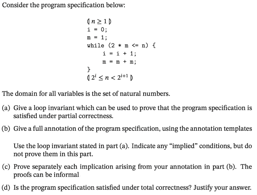 Solved Consider the program specification below: (n≥1) i=0; | Chegg.com