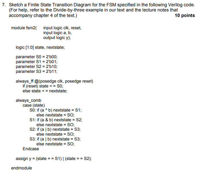 Solved 7. Sketch a Finite State Transition Diagram for the | Chegg.com